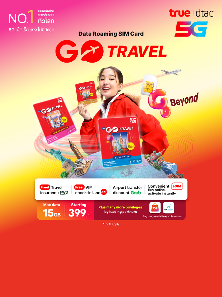 GO Travel SIM, roaming SIM, travel abroad at great value. | True-dtac